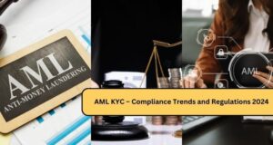 AML KYC – Compliance Trends and Regulations 2024 - Vskills Blog