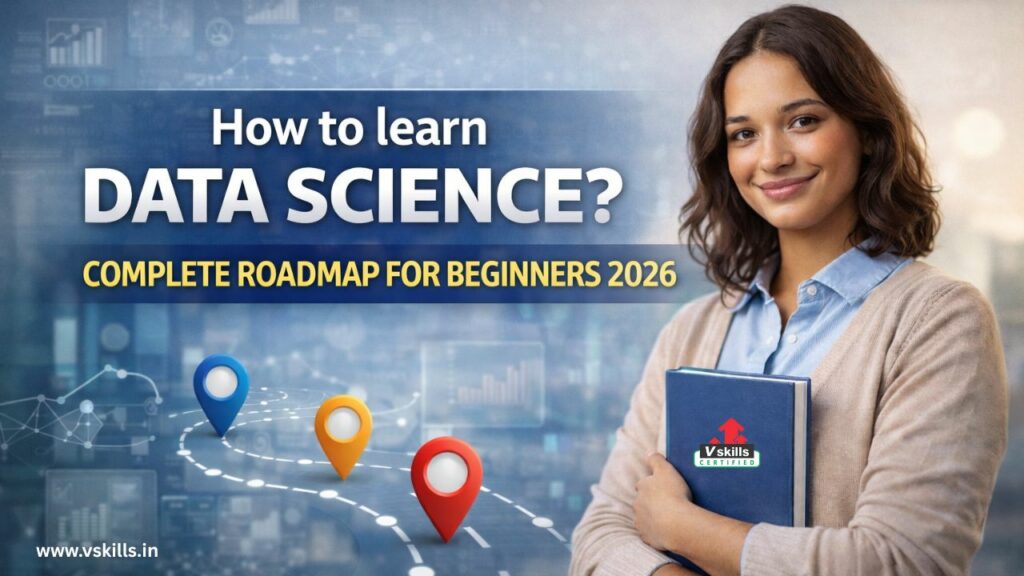 How to learn Data Science? | Roadmap for Beginners 2026