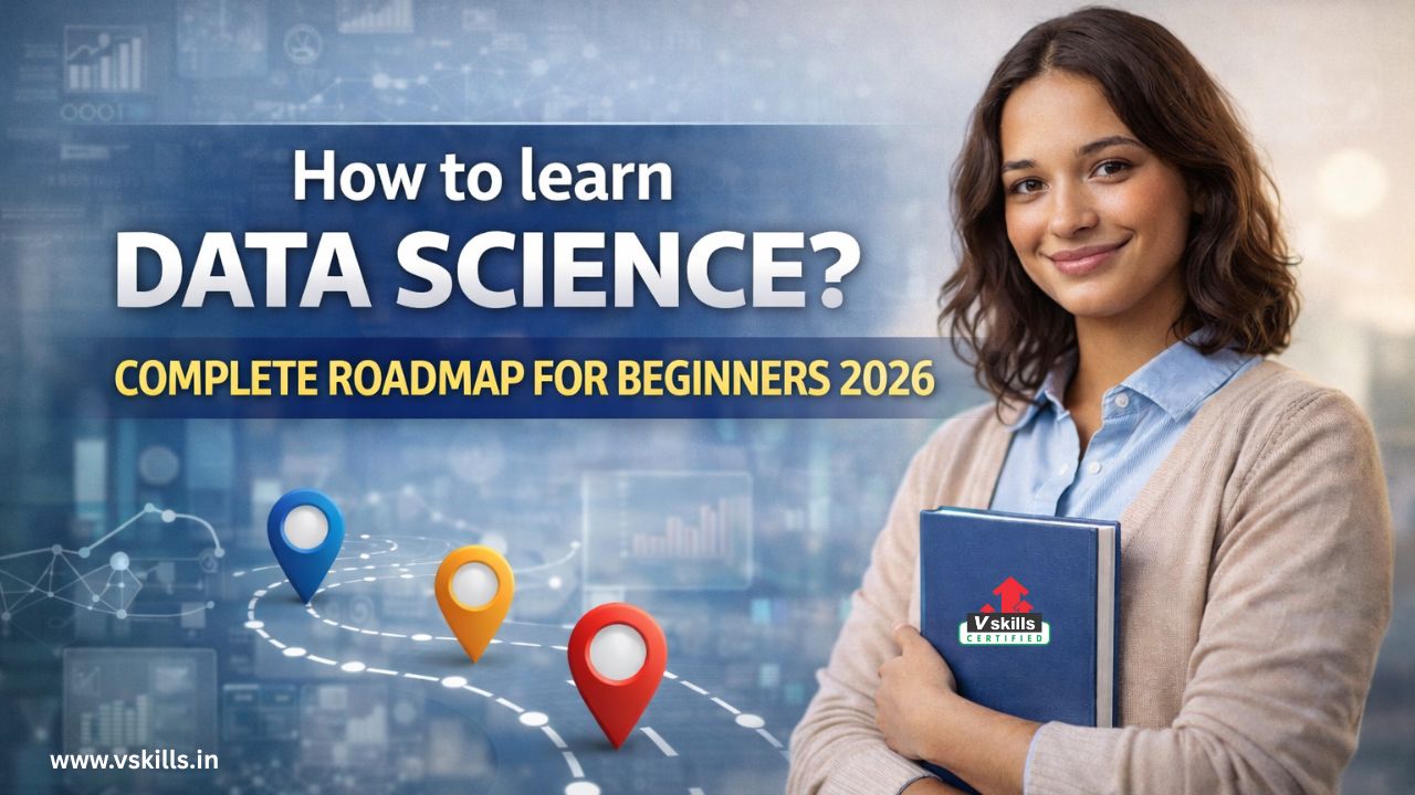 How to learn Data Science? | Roadmap for Beginners 2026