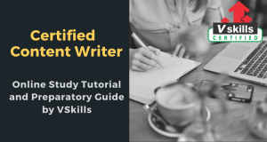 Certified Content Writer - Vskills Online Tutorial and Study Guide
