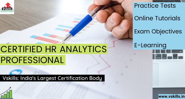 Certified HR Analytics Professional - Vskills Online Exam Tutorial Certified HR Analytics Professional - Vskills Online Exam Tutorial