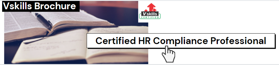 Certified HR Compliance Professional - Vskills Tutorial Certified HR Compliance Professional - Vskills Tutorial
