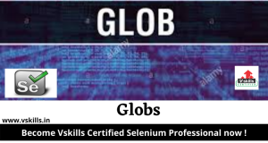 Vskills Certified Selenium Professional Tutorial | Globs