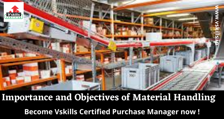 Importance and Objectives of Material Handling - Tutorial