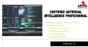 Certified Artificial Intelligence Professional - Tutorial | Vskills.in