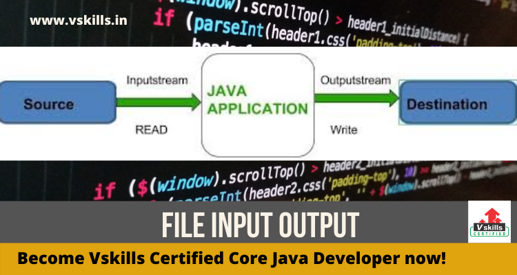 Vskills Certified Core Java Developer File Input Output