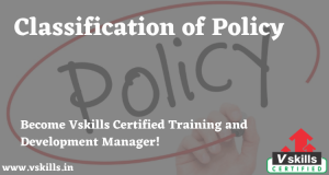 Training and Development Tutorial | Classification of Policy