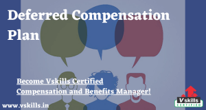Compensation and Benefits Tutorial | Deferred Compensation Plan