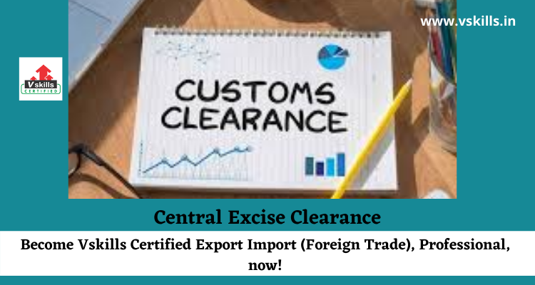 Central Excise Clearance - Tutorial Central Excise Clearance - Tutorial