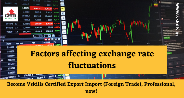 Factors affecting exchange rate fluctuations - Tutorial