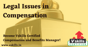 Compensation and Benefits Tutorial | Legal issues in Compensation