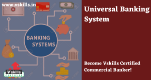 Universal Banking System - Tutorial