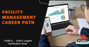 Certified Facility Management Expert - Vskills Tutorial