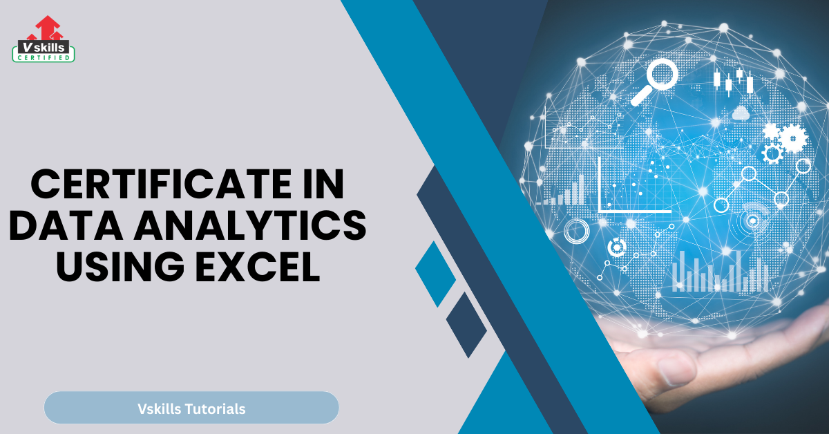 Certificate in Data Analytics Using Excel - Tutorial